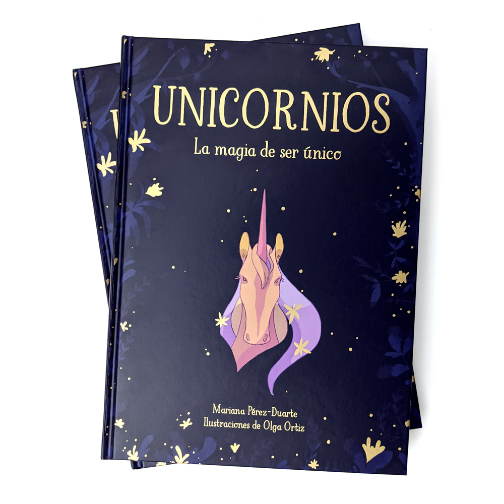 Unicornios. La magia de ser único | Illustrated book | Olguioo